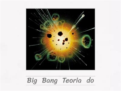 Big bang - Recursos de ensino