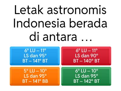 Letak geografis dan letak astronomis indonesia - Sumber daya pengajaran