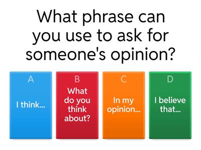 Asking and giving for opinions - Teaching resources