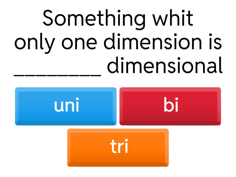 Prefixes uni, bi, tri - Quiz