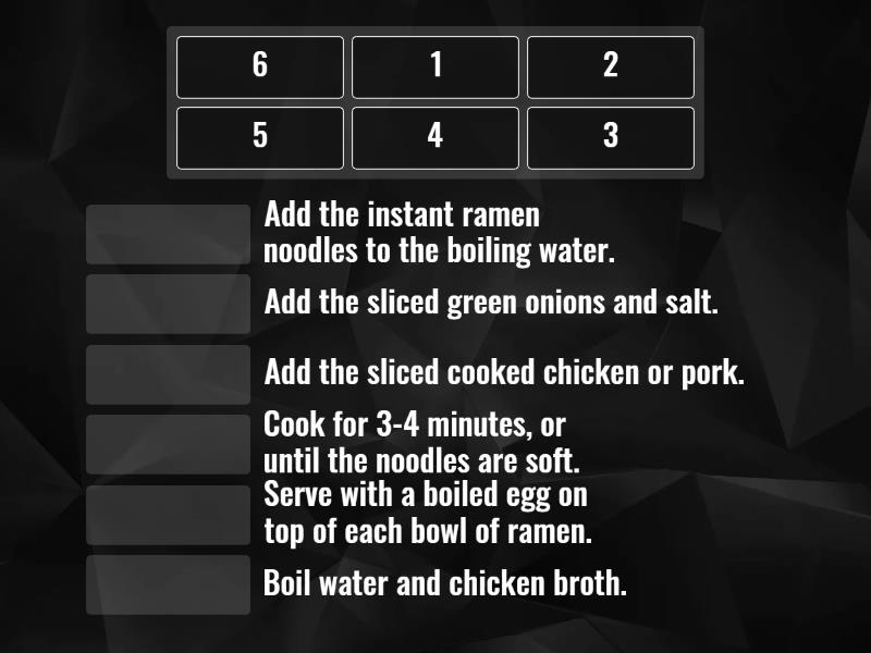 Ramen Recipe Put the instructions in the correct order - Match up