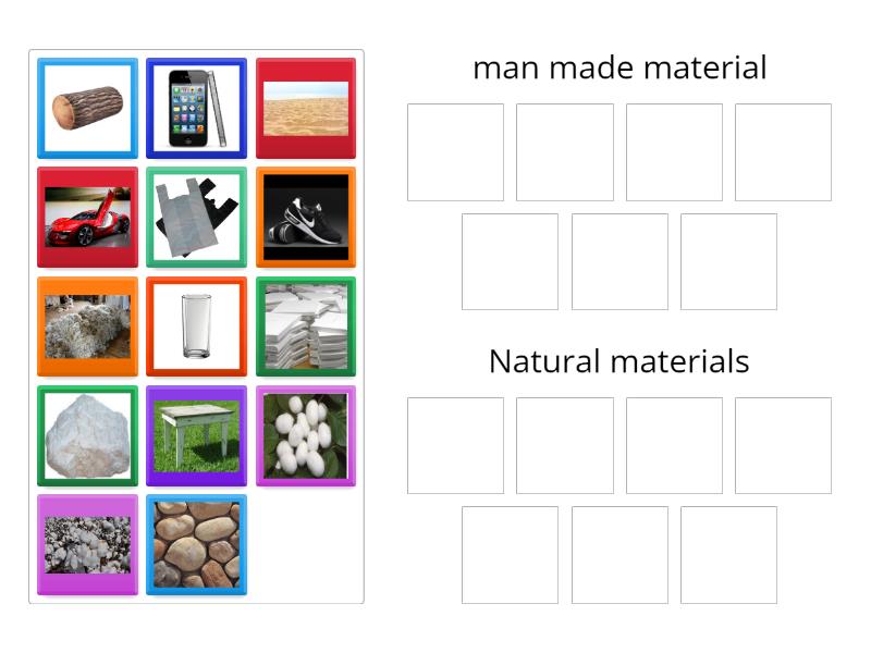 Man made and natural materials - Group sort