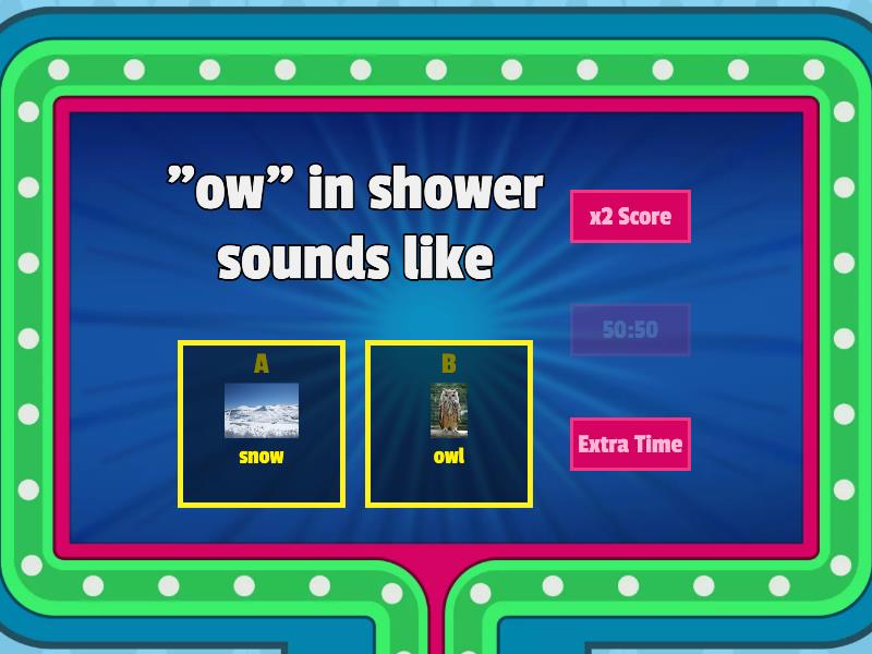 two sounds of ow - Gameshow quiz