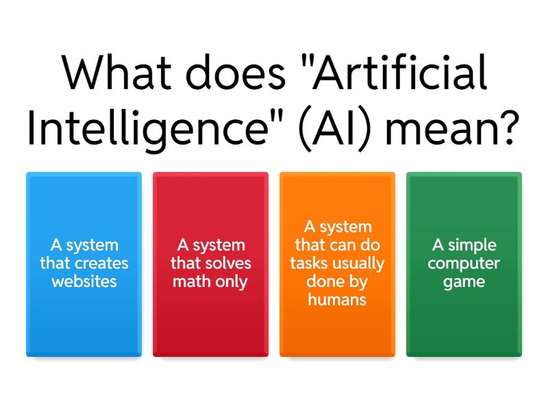 Artificial Intelligence – - Quiz