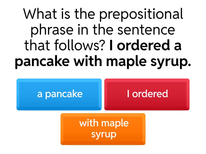 Prepositional Phrases Quiz