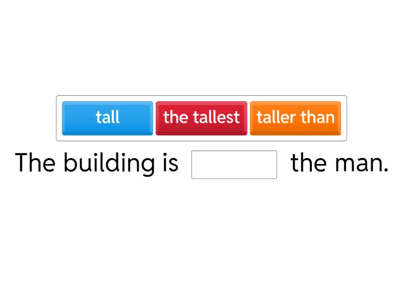 Comparatives & superlatives - Complete the sentence