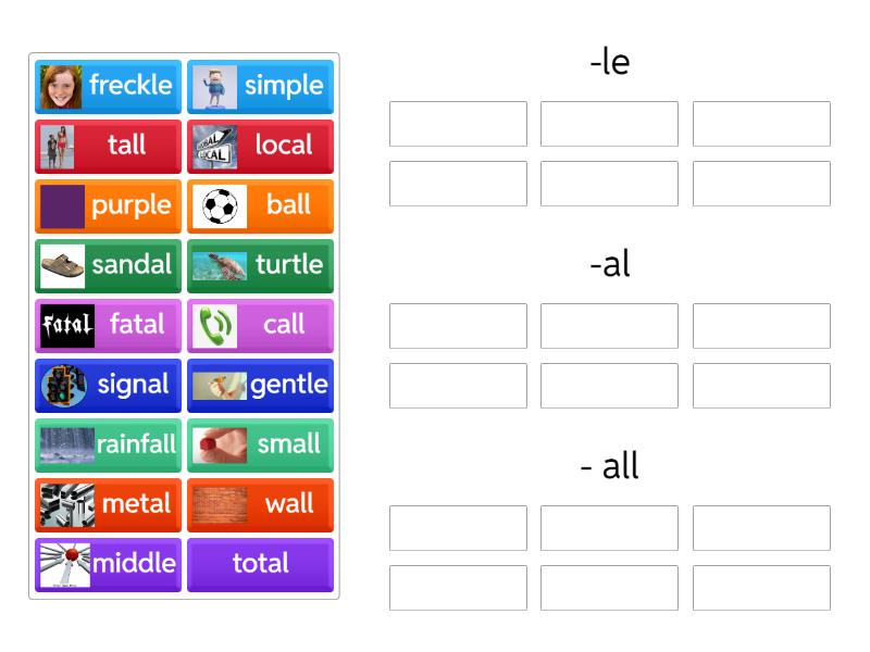Final Stable Syllable: -le, -al, -all week 6 - Group sort