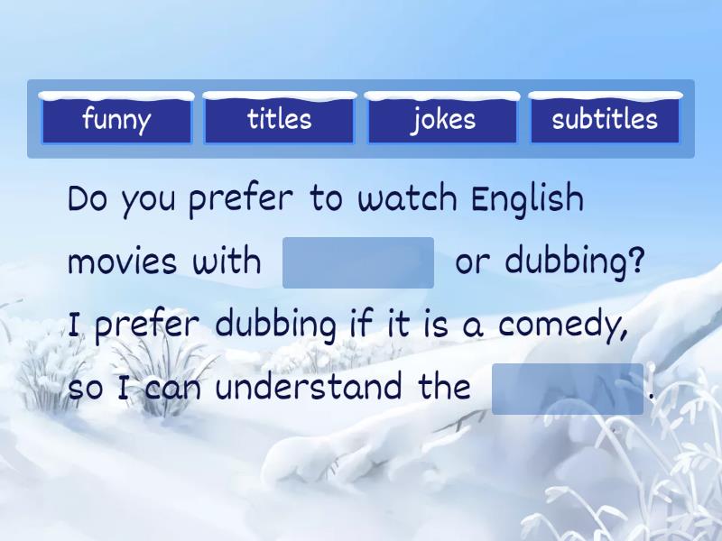 9. Movies level A2 - Complete the sentence
