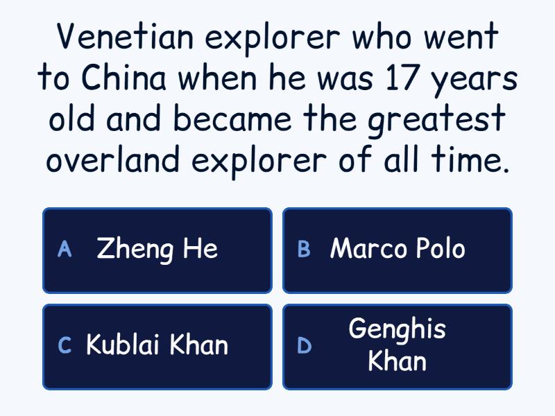 LESSON 14 WORLD HISTORY FOR KIDS: MARCO POLO/ZHENG HE - Quiz