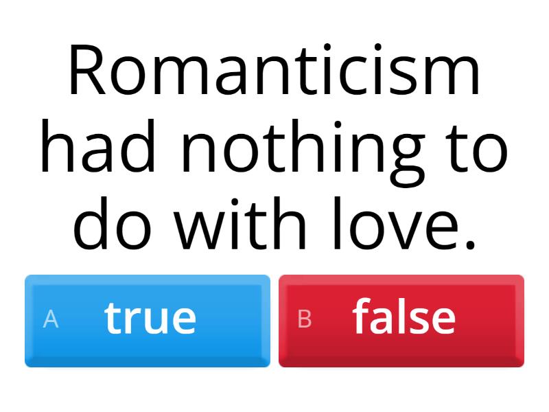 Realism & Romanticism review - Quiz