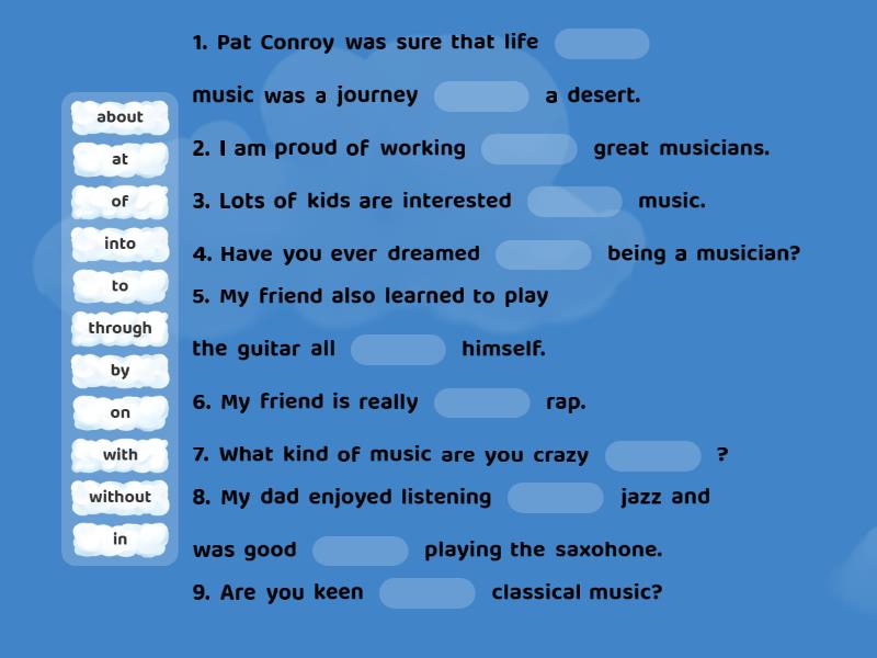 Prepositions Music - Complete the sentence