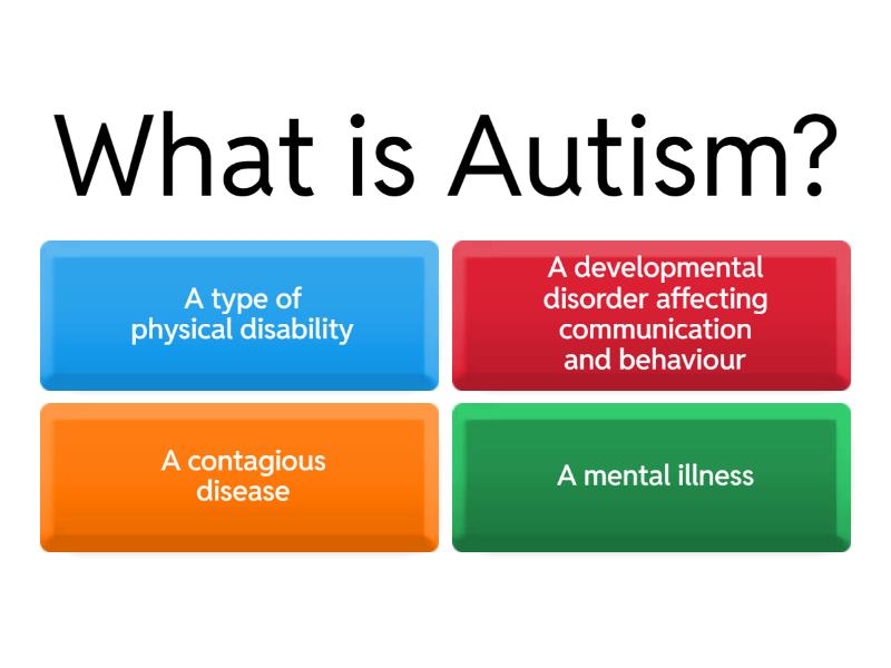 Autism - Quiz