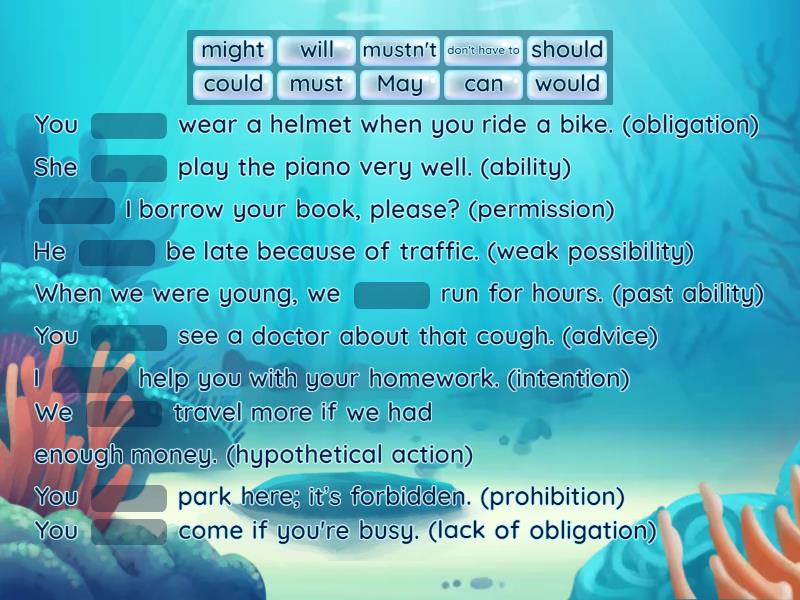 Modal Verbs – Fill in the Blanks - Complete the sentence