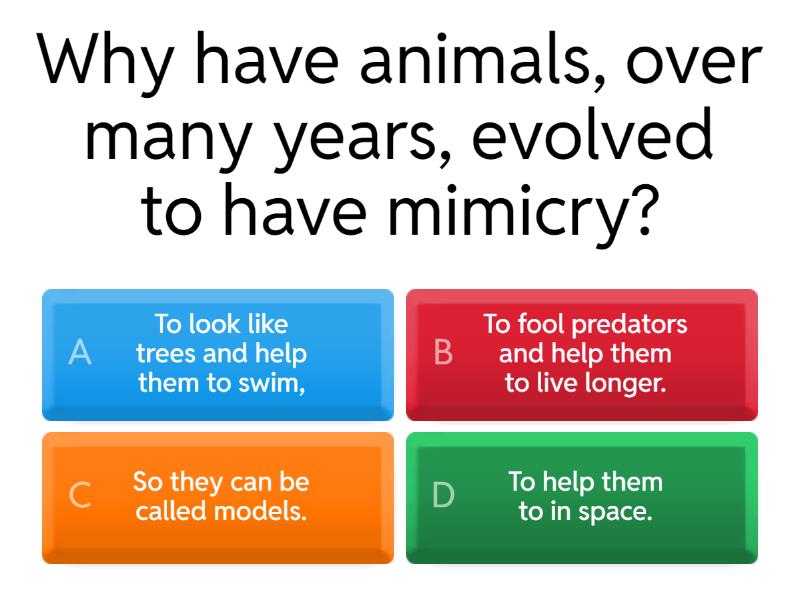 Animal Mimics Review! - Quiz
