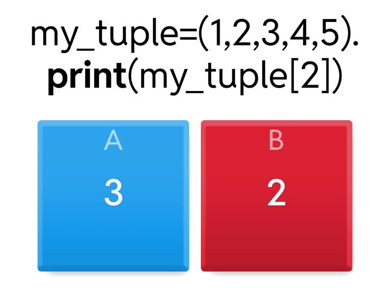 TUPLE (Harshita and Shivangi) - Quiz