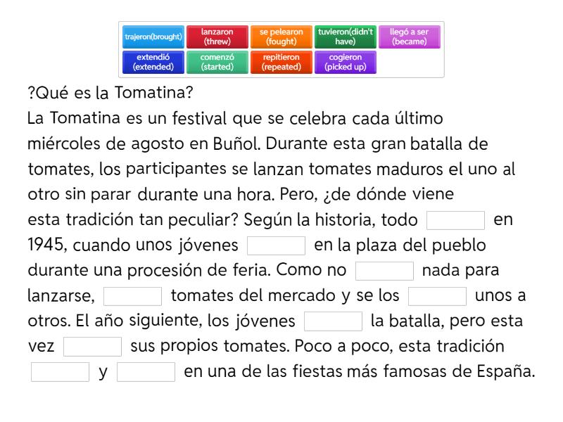 Experiencias: La Tomatina (Preterito Simple) - Complete the sentence