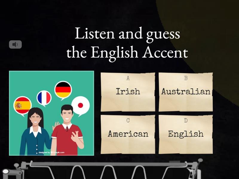 Where is the accent from? - Quiz
