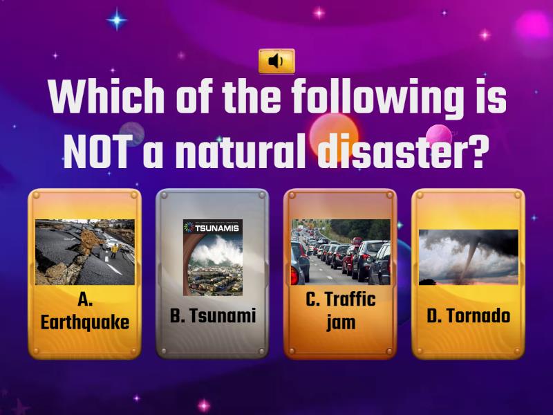 Natural Disaster - Quiz