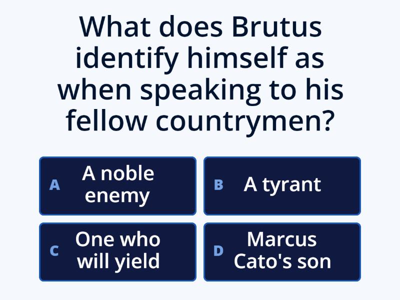 JULIUS CAESAR ACT 5 SCENE 4 - Quiz