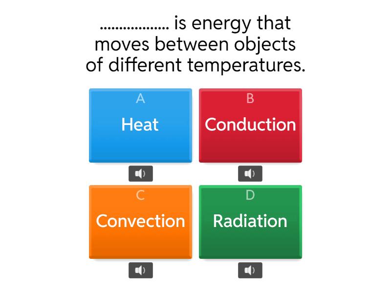 grade 6 unit 2 “What Is Heat?” - Quiz