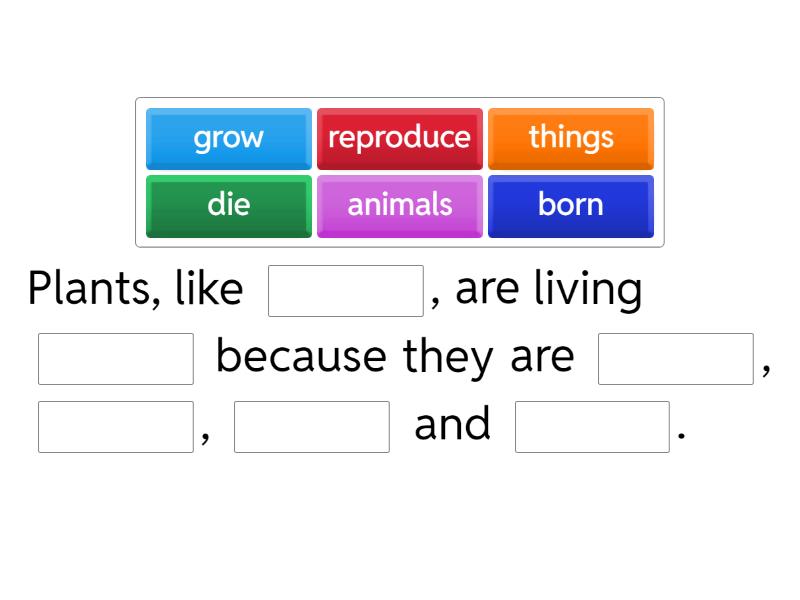 Are plants living things? - Complete the sentence