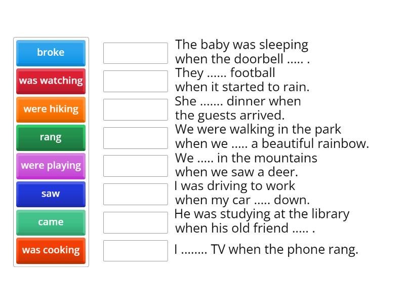 Past Continuous + when + Past Simple - Match up