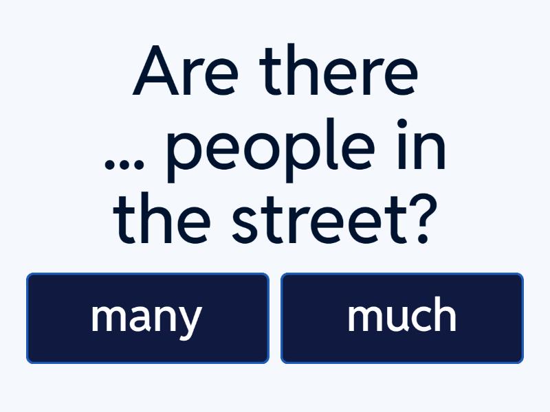 Much, many, some, any - Quiz