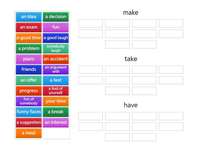 English in Mind 2 Unit 6 make have take - Групповая сортировка
