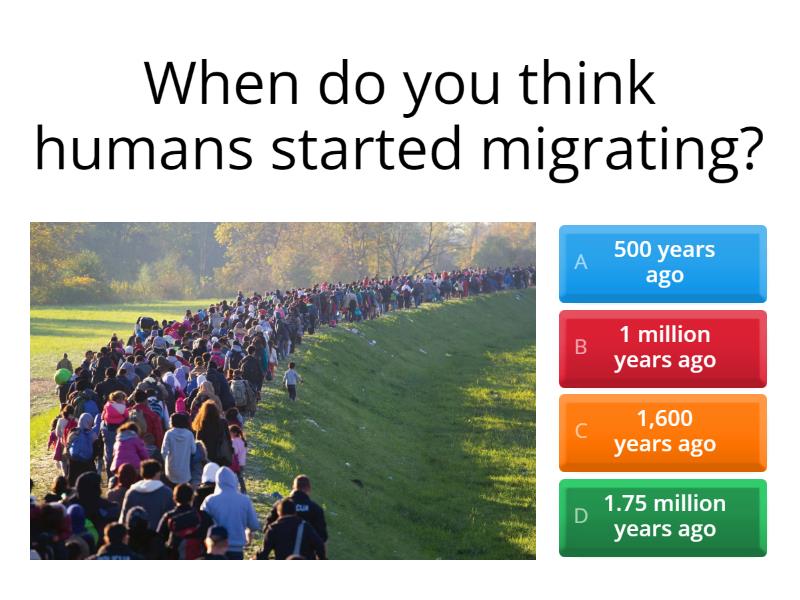 Human Migration - Quiz