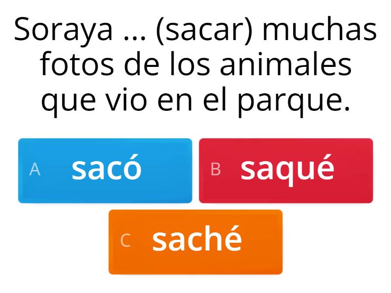 El pretérito indefinido con los verbos en -car, -gar, -zar - Cuestionario