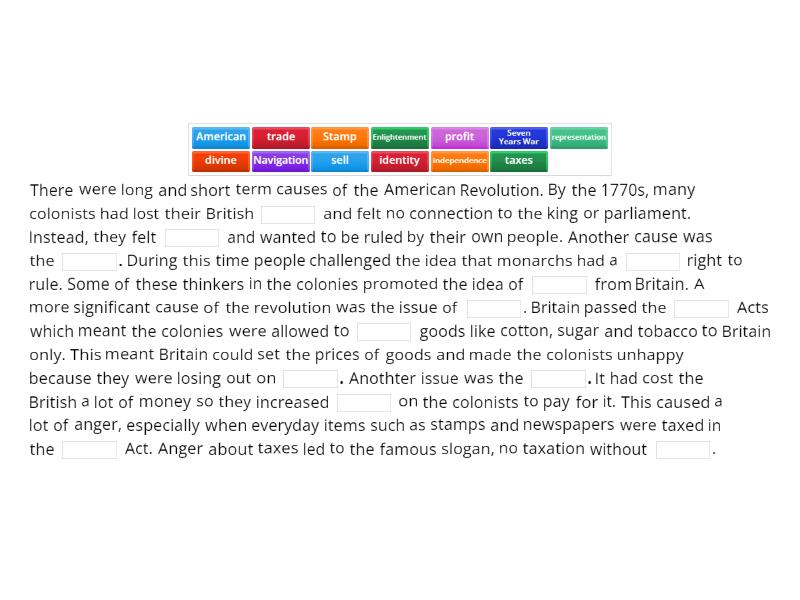 Causes of the American Revolution - Complete the sentence