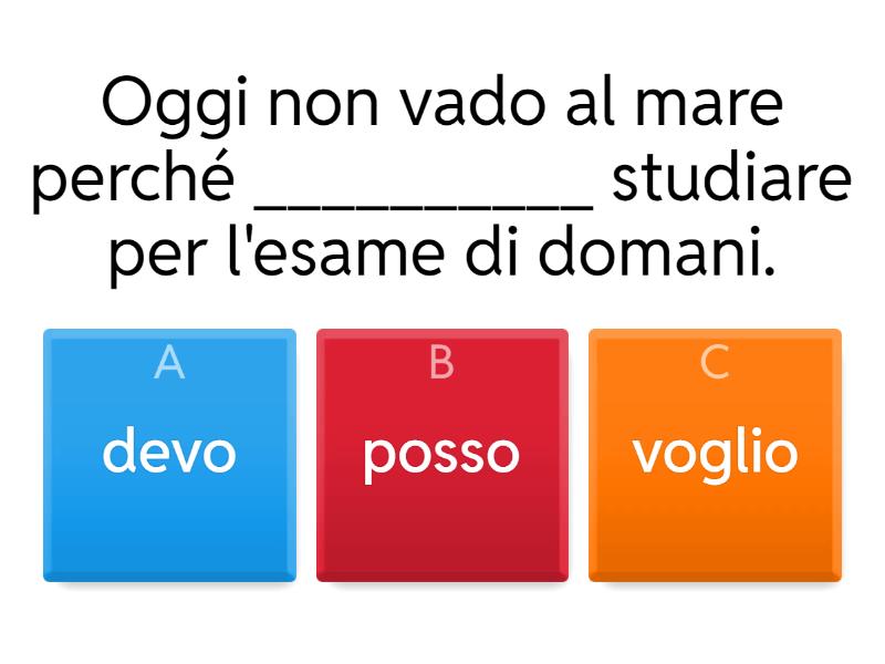 Potere /dovere /volere riempire le frasi - Quiz
