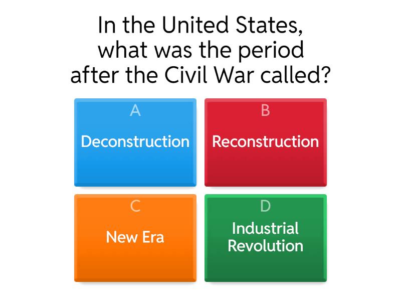 Social Studies Reconstruction - Quiz