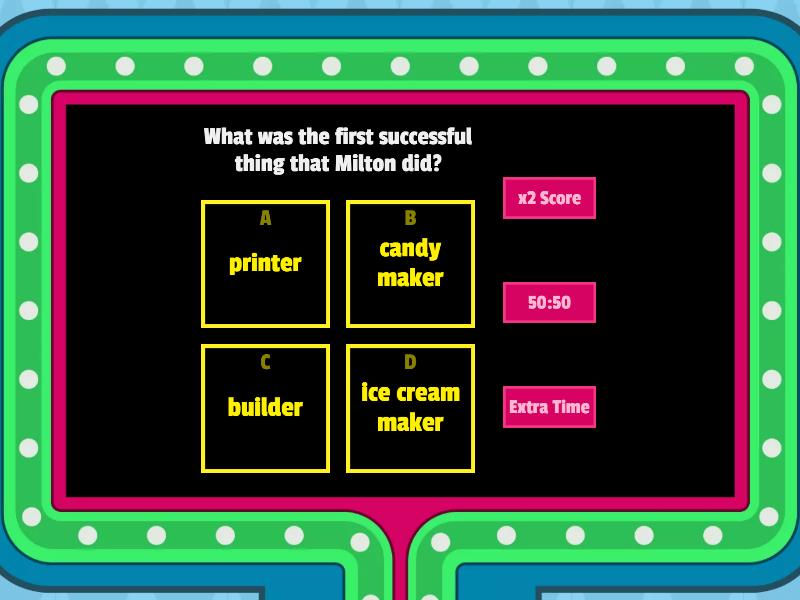 Milton Hershey - Gameshow quiz