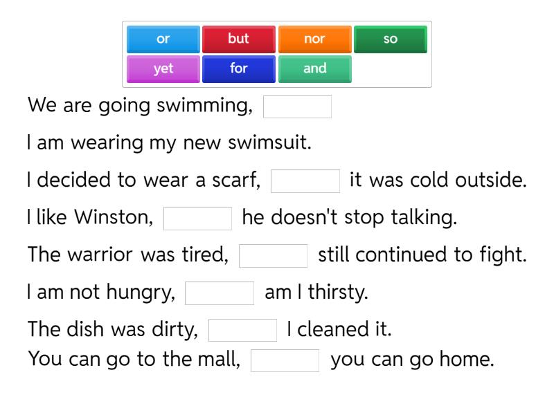 Coordinating Conjunctions -- Compound Sentences - Complete the sentence
