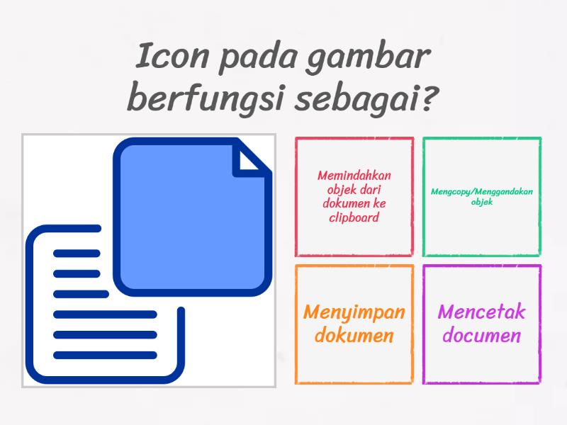 Apa saja Fungsi-Fungsi Icon Pada Aplikasi MicrosoftWord? - Quiz