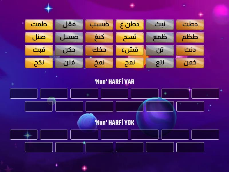 NUN HARFİ VAR MI YOK MU ETKİNLİĞİ - Group sort NUN HARFİ VAR MI YOK MU ETKİNLİĞİ - Group sort
