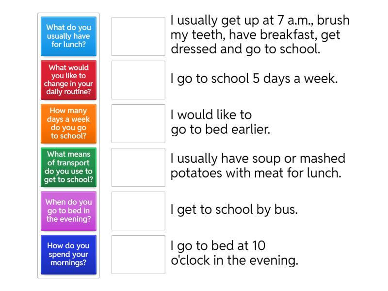 Daily routines - match the answers to the questions - Match up