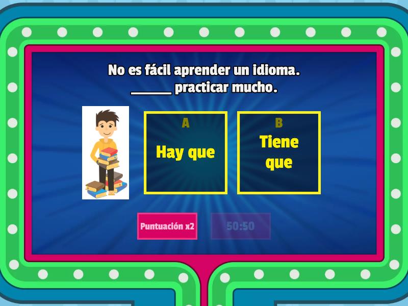Hay que / Tener que - Telequiz