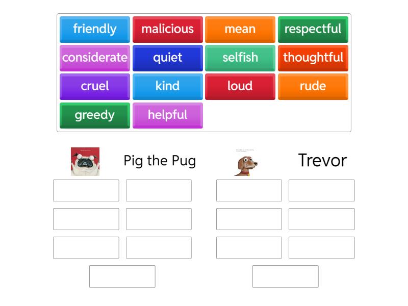 Pig the Pug - personality - Group sort