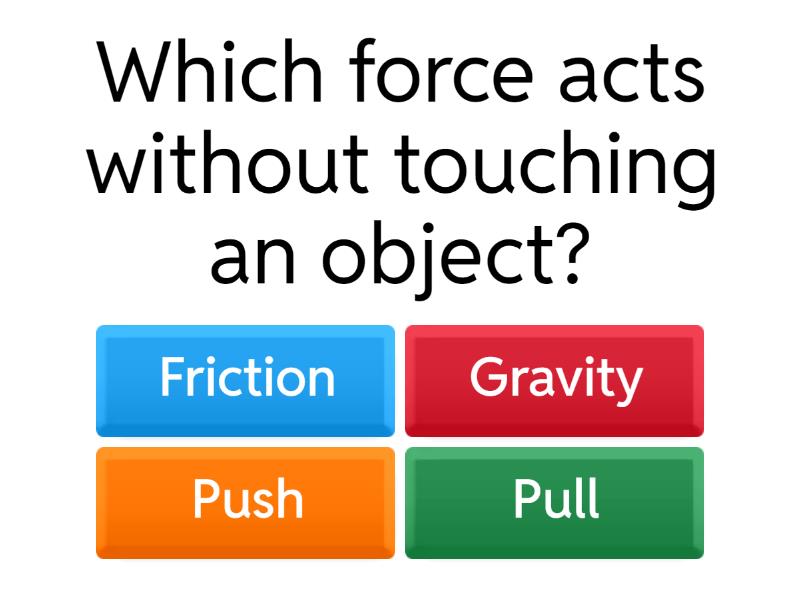 Contact and Non-Contact forces - Quiz