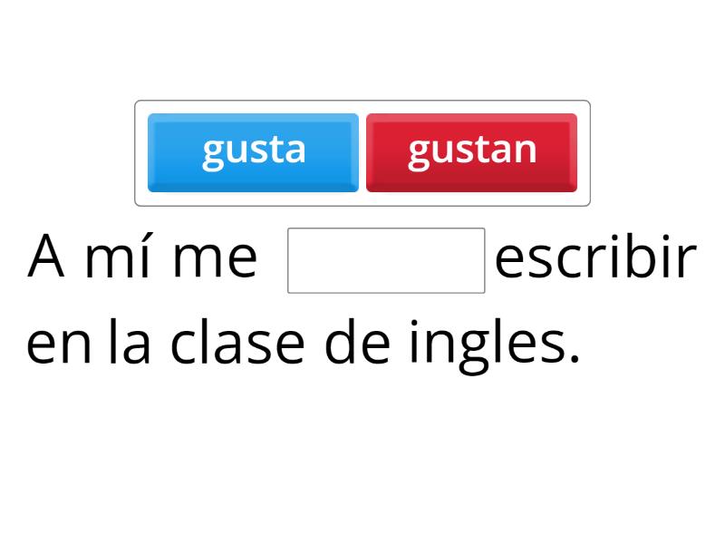 Gustar - Complete the sentence