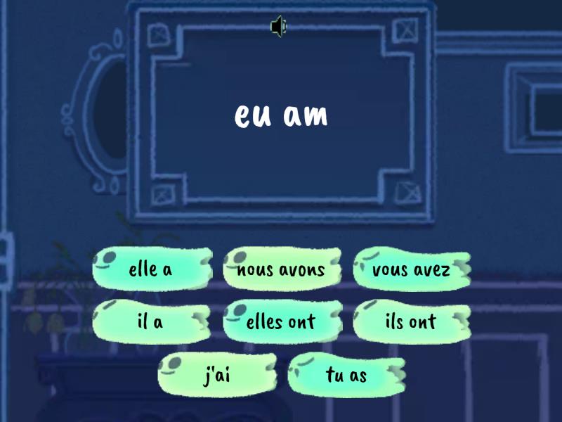 Verbul a avea - avoir - Find the match