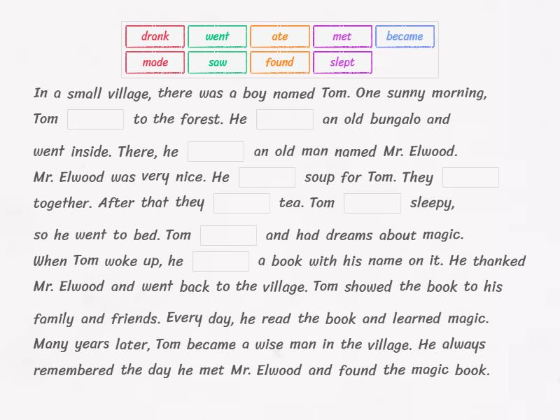 Past Simple. Irregular verbs. story - Complete the sentence