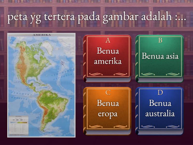 Ayo mengenal benua-benua didunia - Quiz