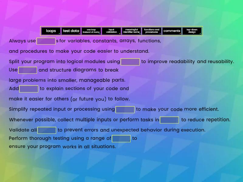 Creating a maintainable program - Complete the sentence