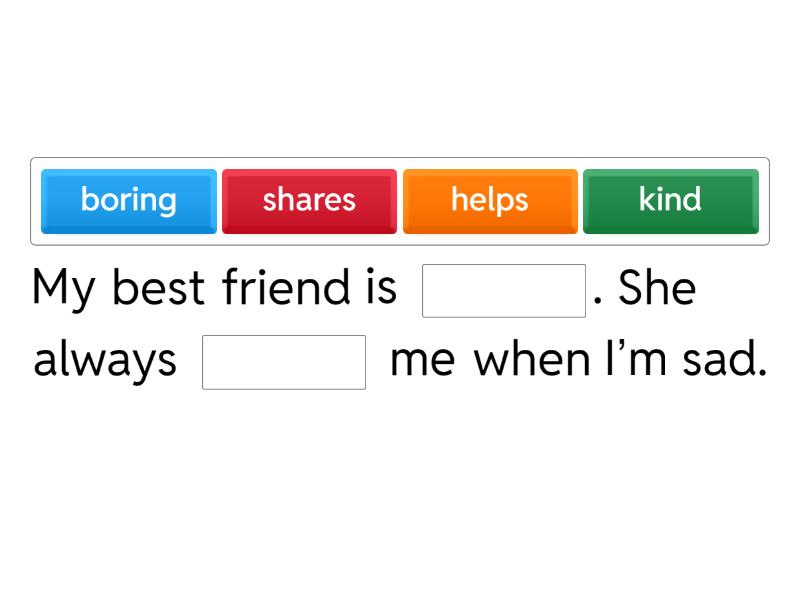 describing friends - Complete the sentence