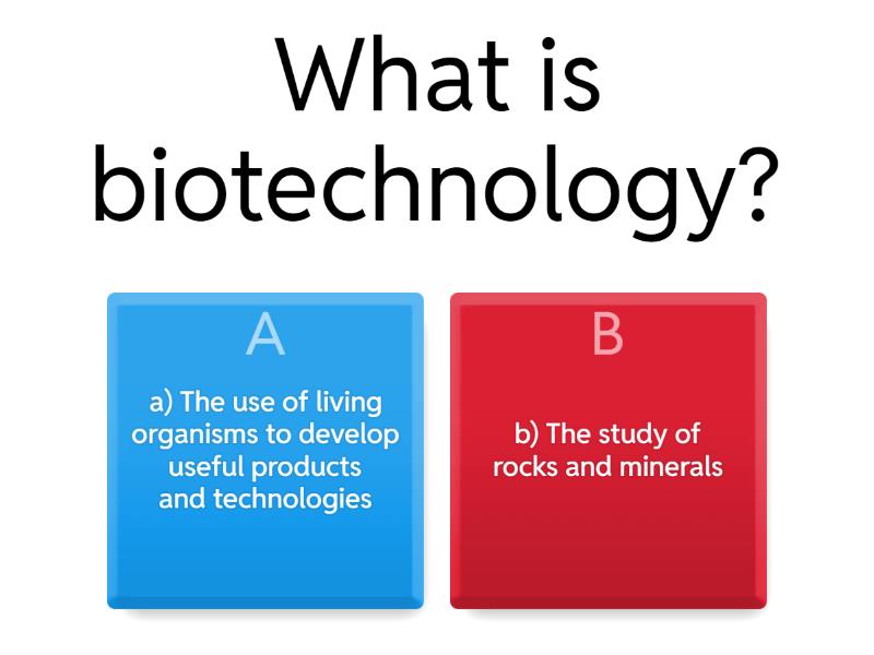 Biotechnology - Quiz