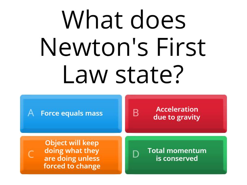 LCA Phys Sci Newton's Laws - Quiz