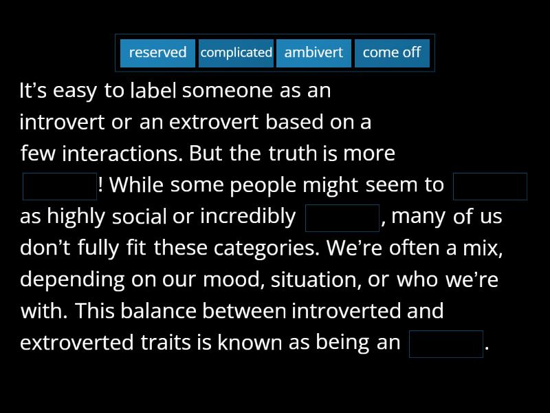 Introverts & Extroverts - Fill-in-the-Gaps Exercise - Complete the sentence